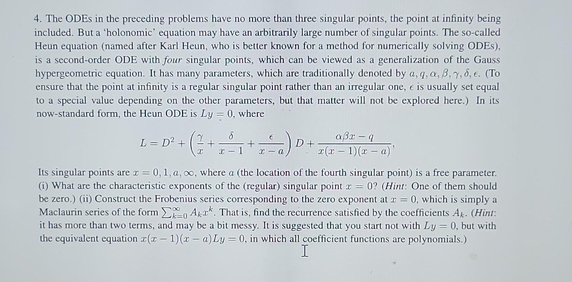 Solved 4. The ODEs in the preceding problems have no more | Chegg.com