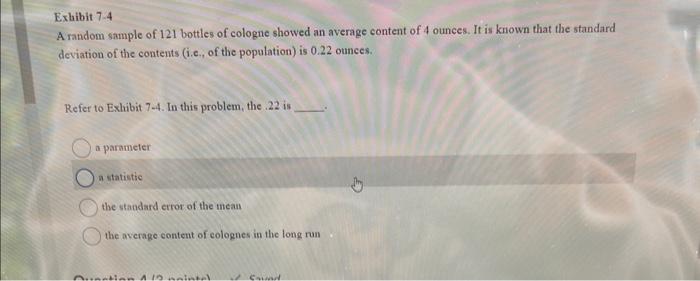 Solved Exhibit 7-4 A random sample of 121 bottles of cologne | Chegg.com