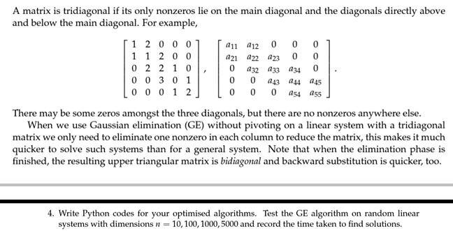 A matrix is tridiagonal if its only nonzeros lie on | Chegg.com