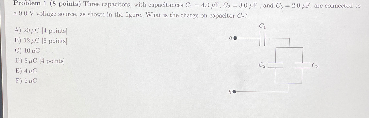 Problem 1 ( 8 ﻿points) ﻿Three capacitors, with | Chegg.com