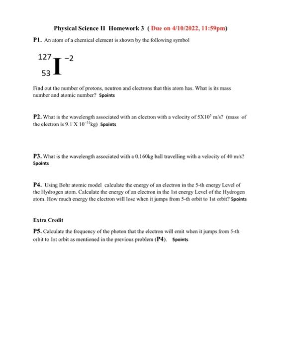 Solved Physical Science II Homework 3 (Due on 4/10/2022, | Chegg.com