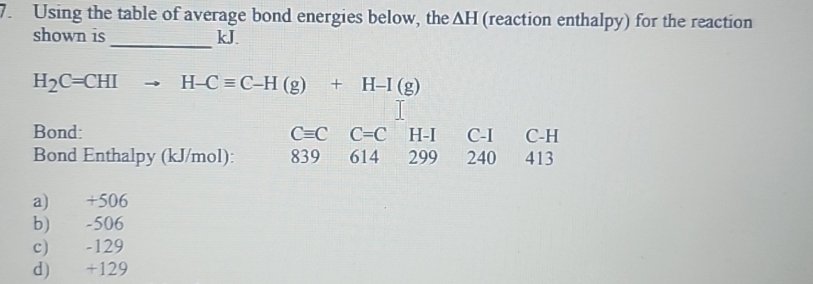 Solved Using the table of average bond energies below, the | Chegg.com