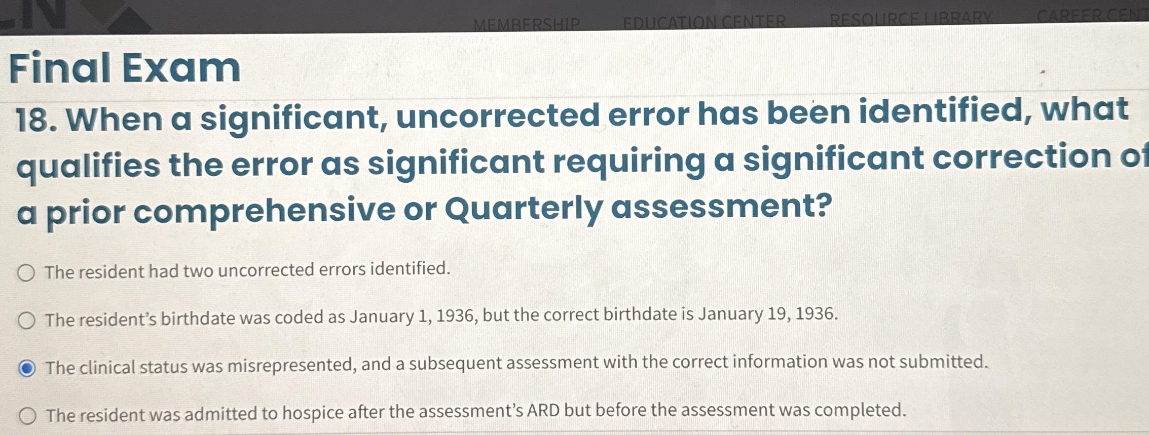 Solved Final Exam18. ﻿When a significant, uncorrected error | Chegg.com