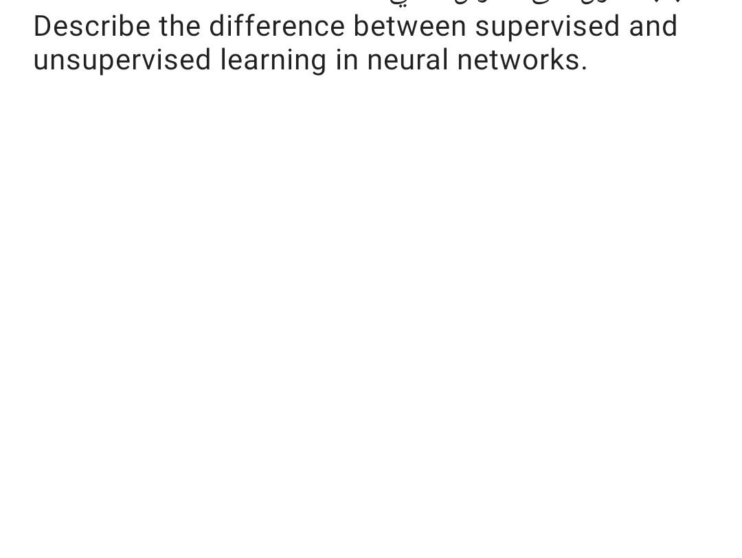 Solved Describe the difference between supervised and | Chegg.com