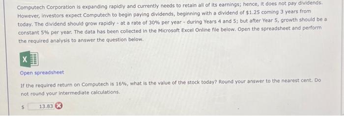 Solved Computech Corporation is expanding rapidly and | Chegg.com