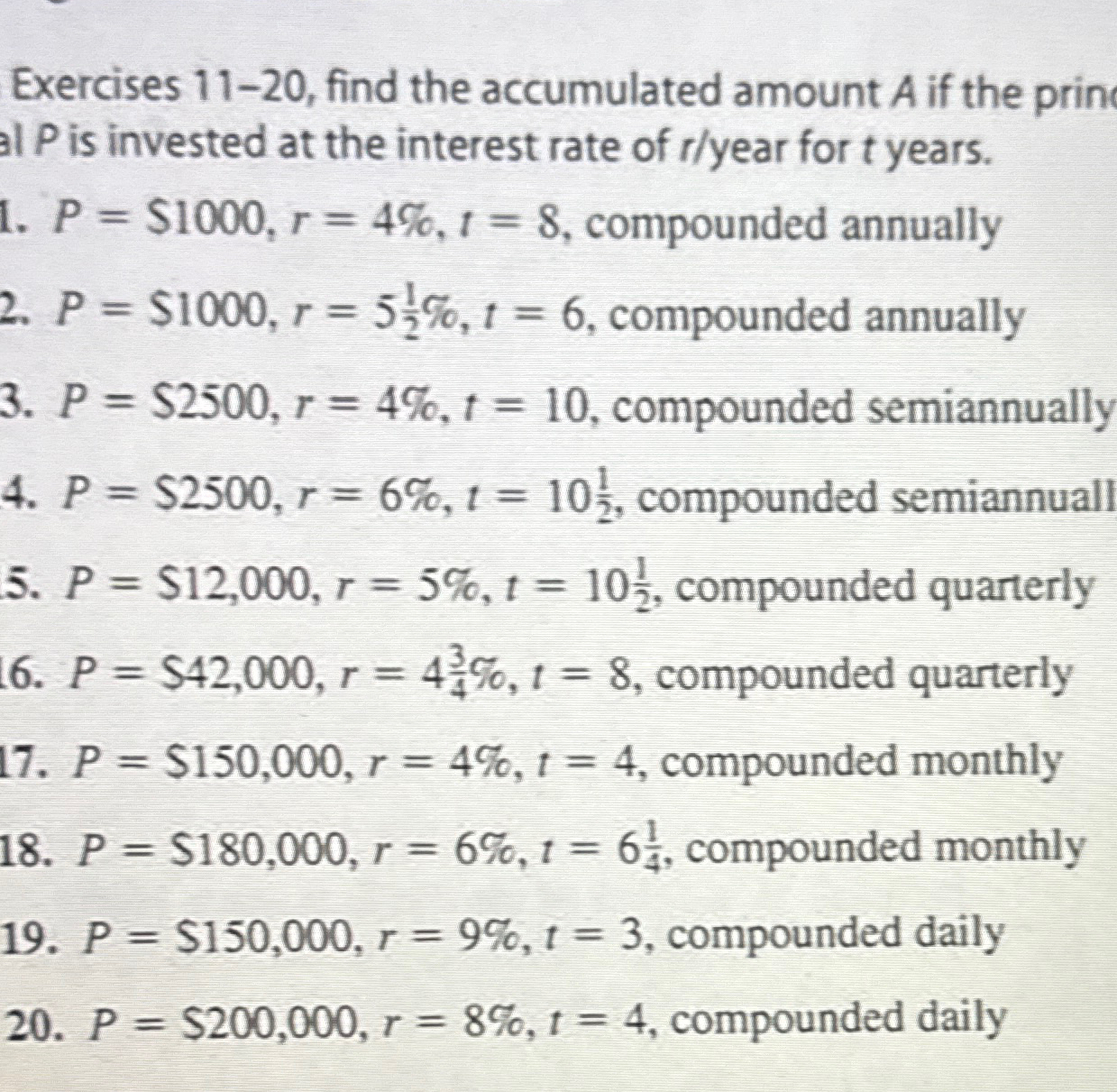Solved Exercises 11-20, ﻿find the accumulated amount A ﻿if | Chegg.com