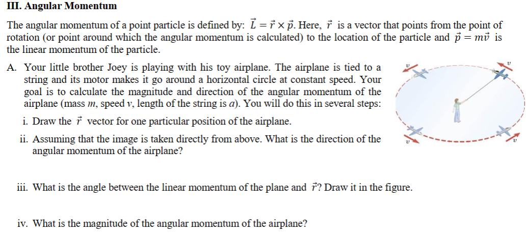 Solved III. Angular MomentumThe angular momentum of a point | Chegg.com