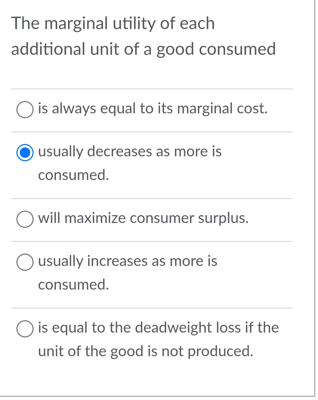 Solved The marginal utility of each additional unit of a | Chegg.com