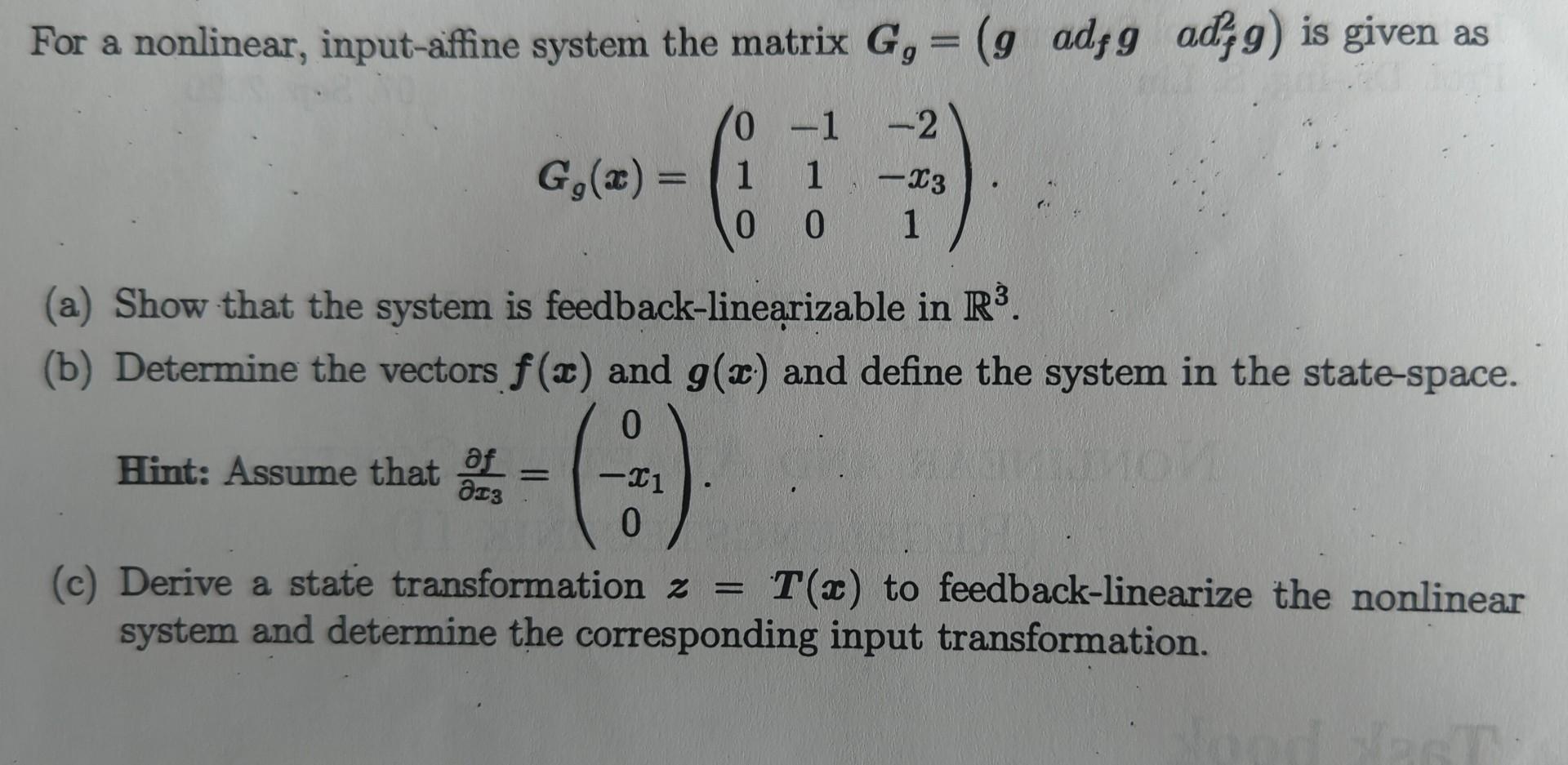 Solved For a nonlinear, input-affine system the matrix | Chegg.com