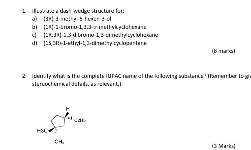 Solved 1. Illustrate a dash-wedge structure for; a) | Chegg.com
