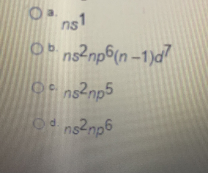 Solved the general electronic configuration for the atoms of | Chegg.com