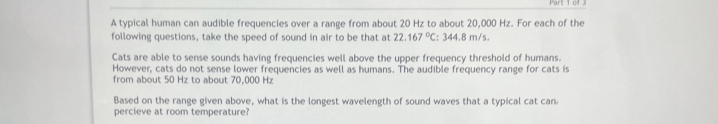 Solved A typical human can audible frequencies over a range | Chegg.com