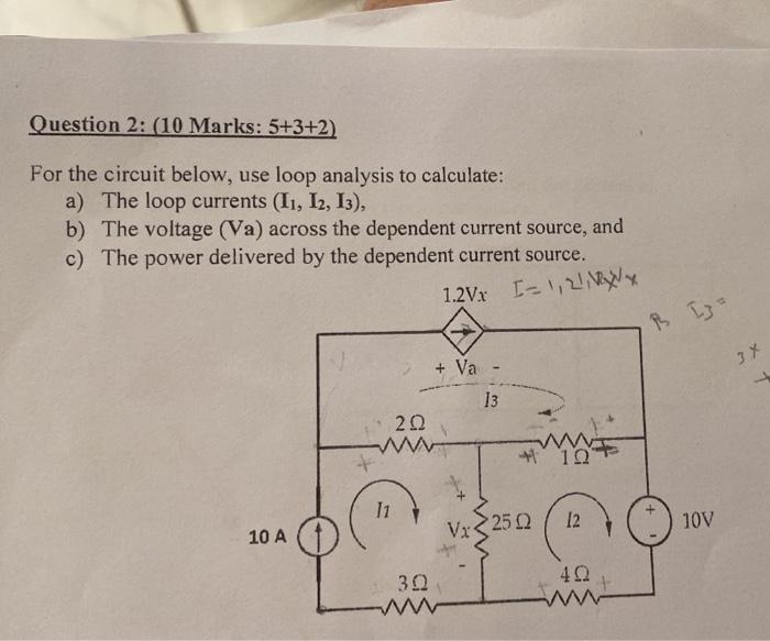 Solved For the circuit below, use loop analysis to | Chegg.com