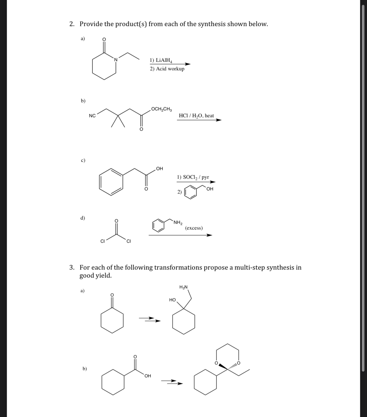 Solved Provide the product(s) ﻿from each of the synthesis | Chegg.com