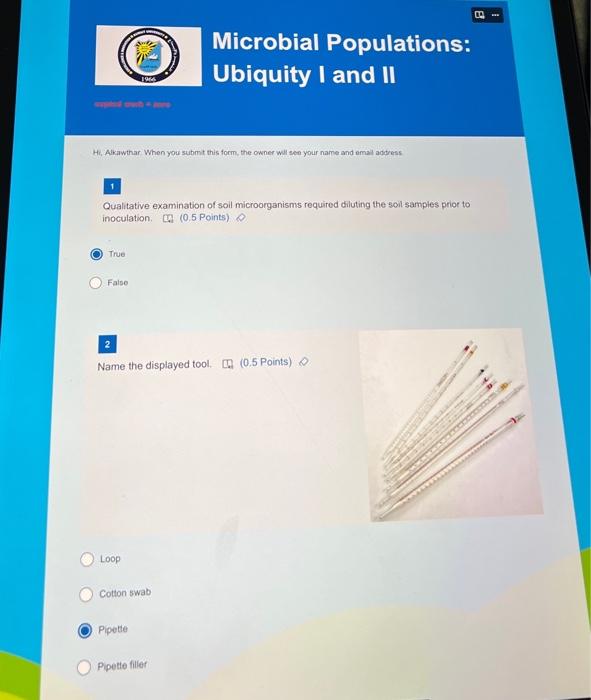 Solved Microbial Populations: Ubiquity I and II Hi, | Chegg.com