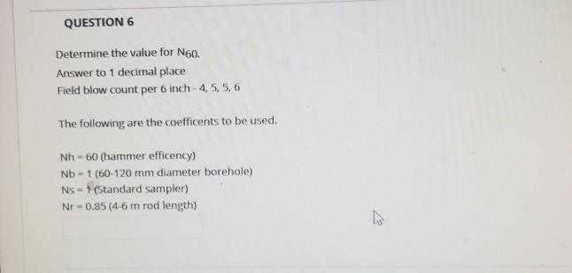 Solved QUESTION 6 Determine the value for N60. Answer to 1 | Chegg.com