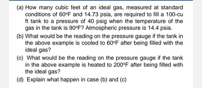 Solved (a) How many cubic feet of an ideal gas, measured at | Chegg.com