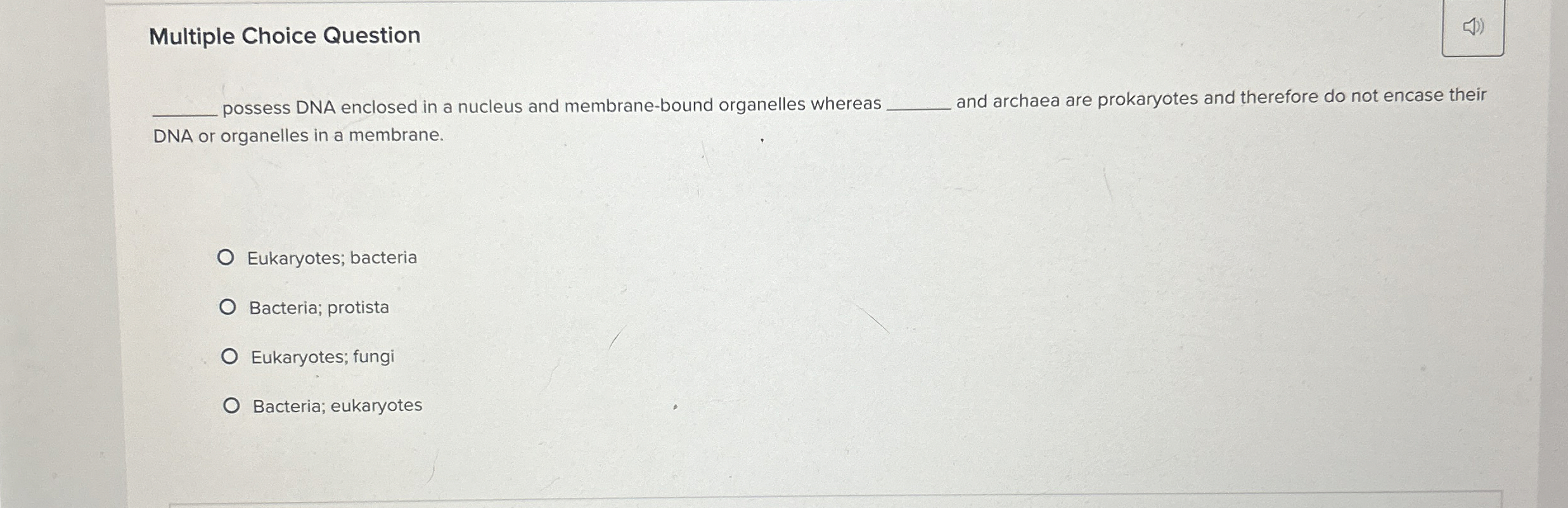 Solved Multiple Choice Questionq, ﻿possess DNA enclosed in a | Chegg.com