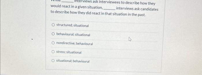 Solved would react in a given situation, to describe how | Chegg.com
