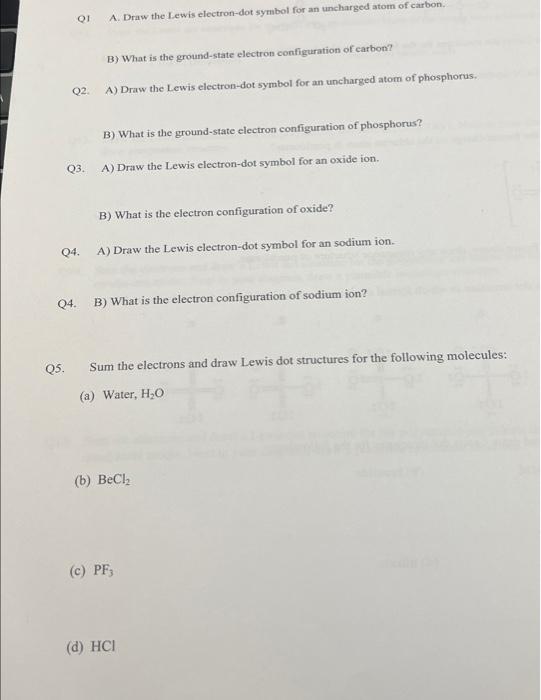 Solved Q1 A. Draw the Lewis electron-dot symbol for an | Chegg.com