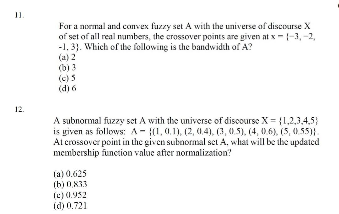 Solved For a normal and convex fuzzy set A with the universe | Chegg.com