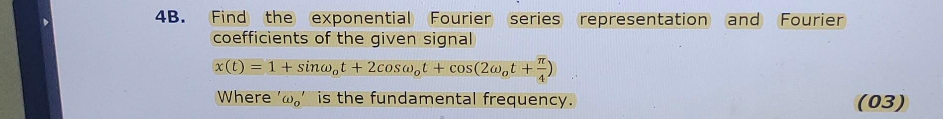 Solved B. Find the exponential Fourier series representation | Chegg.com