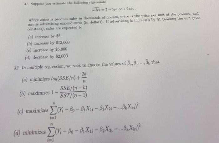 Solved 31. Suppose you estimate the following regression: | Chegg.com