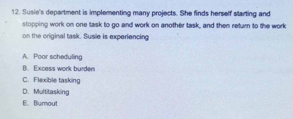 Solved Susie's department is implementing many projects. She | Chegg.com