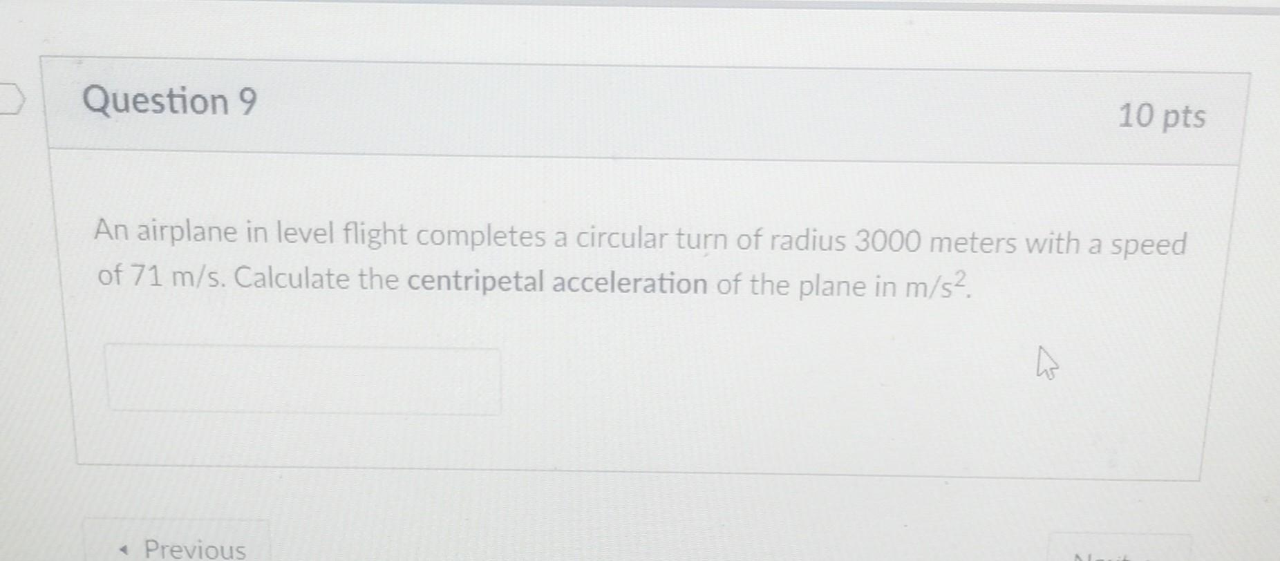 Solved Question 7 The Slope Of A Velocity Versus Time Graph