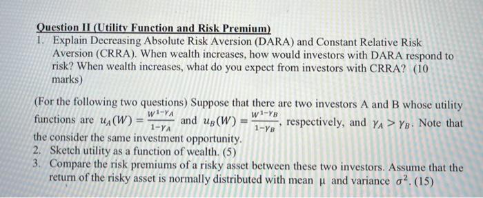 Question II (Utility Function and Risk Premium) 1. | Chegg.com