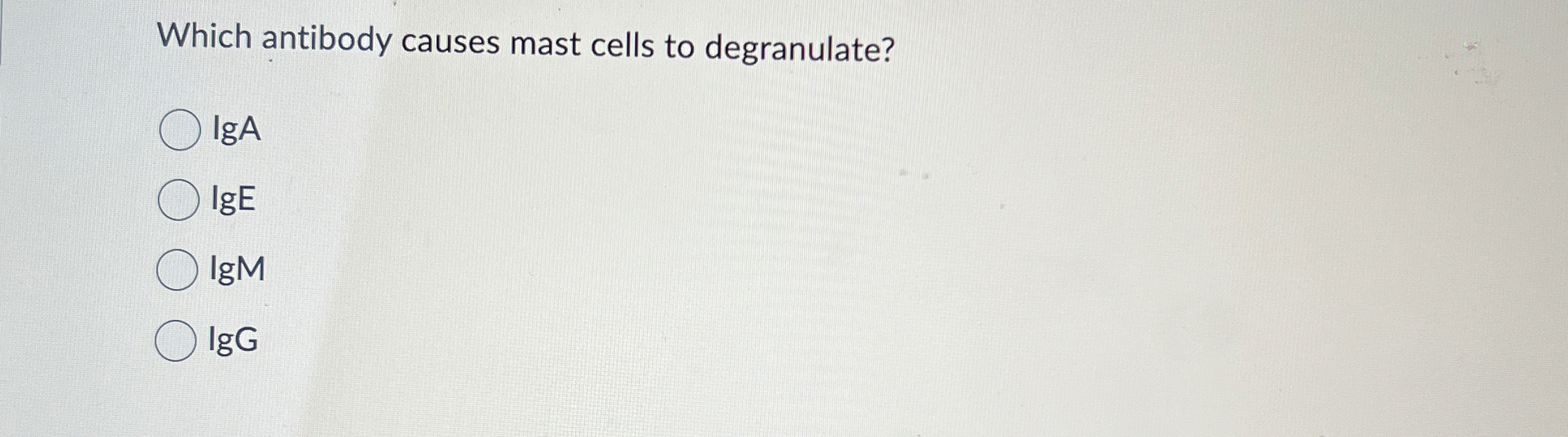 Solved Which antibody causes mast cells to | Chegg.com
