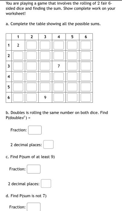 Solved You are playing a game that involves the rolling of 2 | Chegg.com