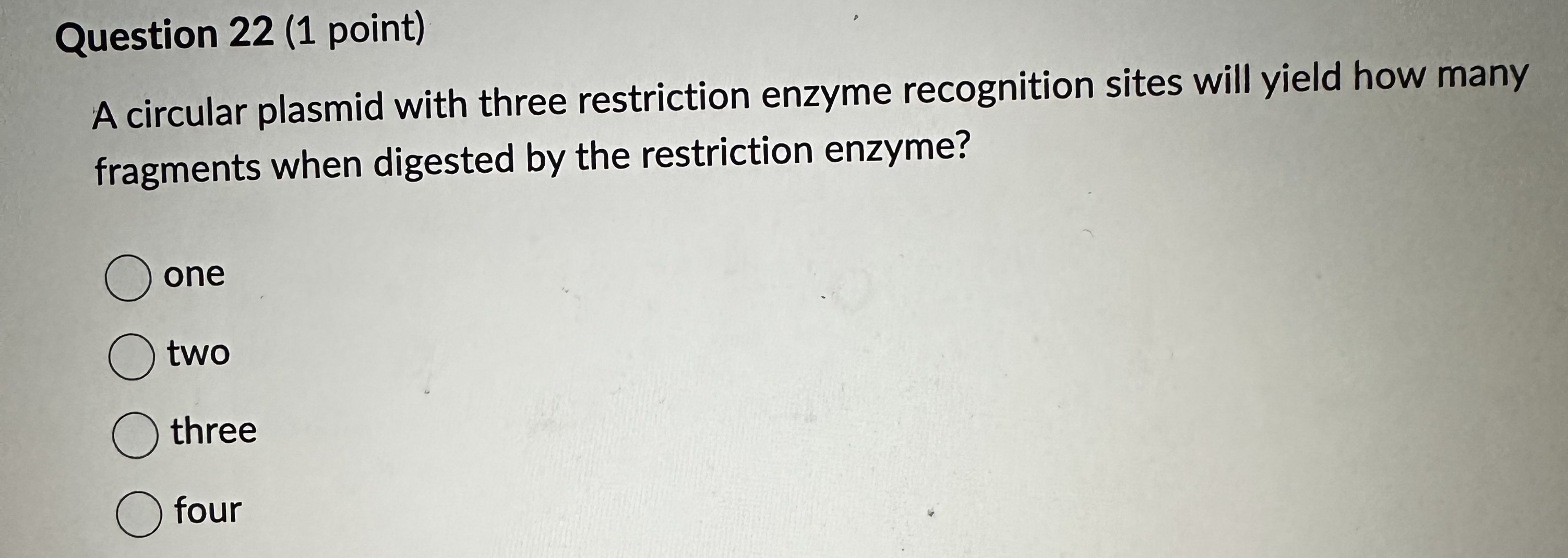 Solved Question 22 (1 ﻿point)A circular plasmid with three | Chegg.com