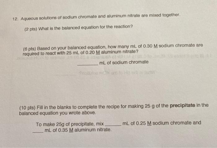 Solved 12. Aqueous solutions of sodium chromate and aluminum | Chegg.com
