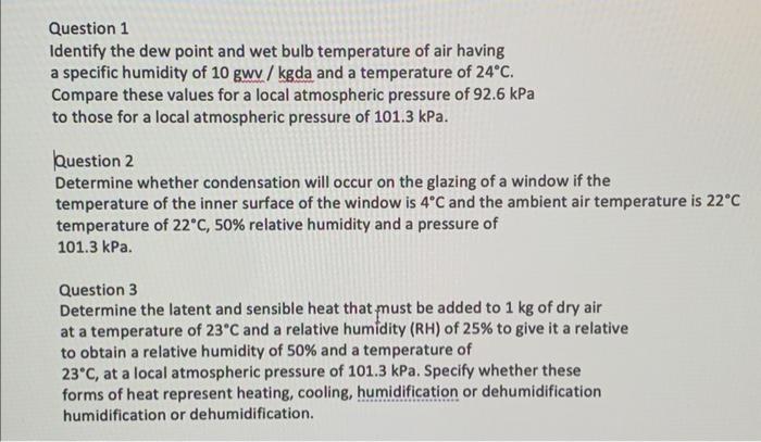 Solved Question 1 Identify the dew point and wet bulb | Chegg.com