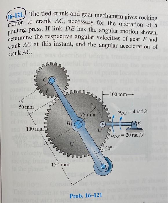 Solved 16-121. The tied crank and gear mechanism gives | Chegg.com