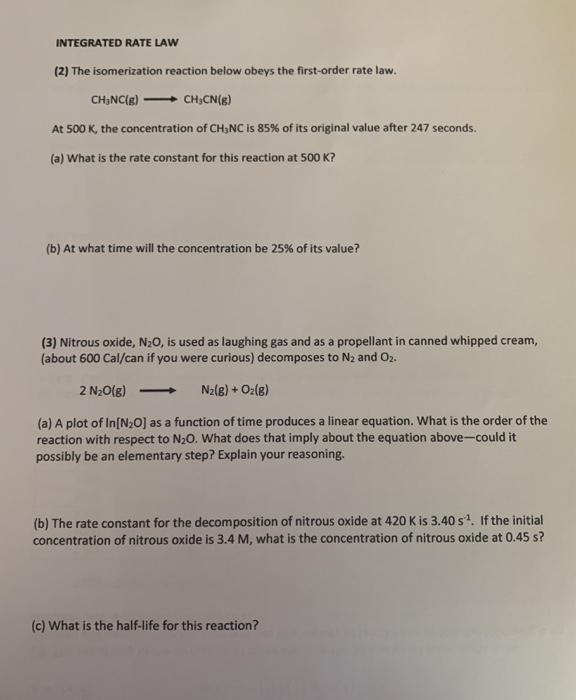 Solved INTEGRATED RATE LAW (2) The isomerization reaction | Chegg.com