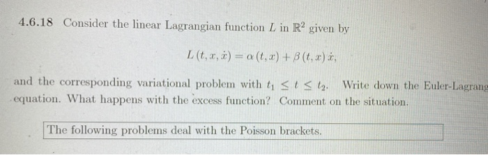 Solved 4.6.18 Consider the linear Lagrangian function L in | Chegg.com