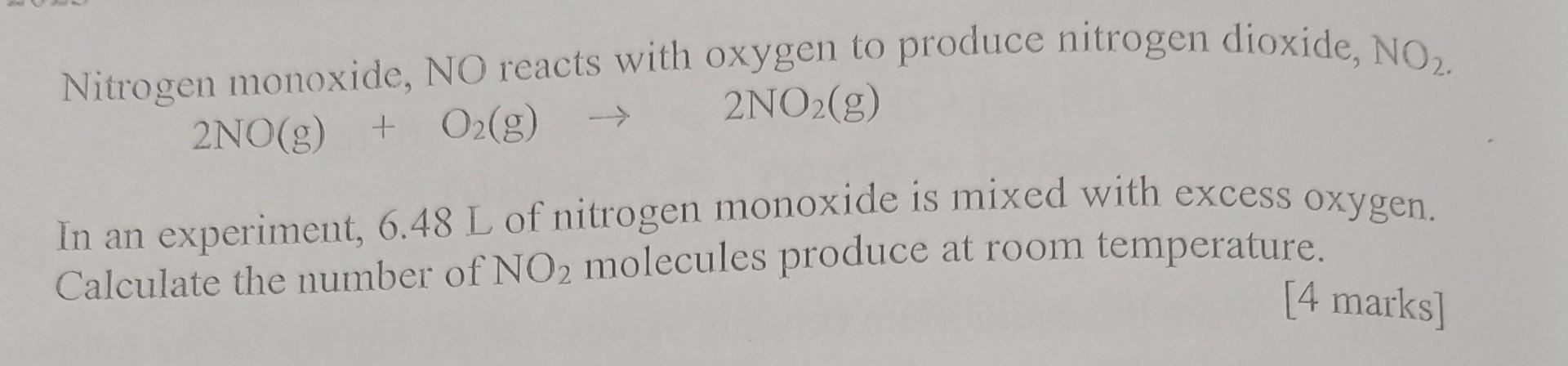 Nitrogen monoxide, NO reacts with oxygen to produce | Chegg.com