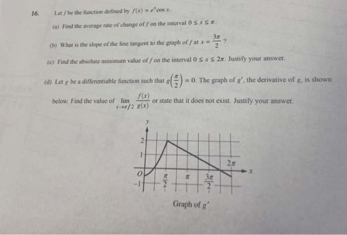 Solved 16. Let / be the function defined by S(x) = 'cosx. | Chegg.com