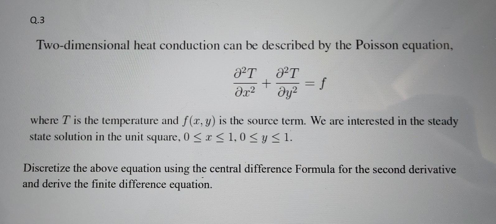 Solved Q.3 Two-dimensional heat conduction can be described | Chegg.com