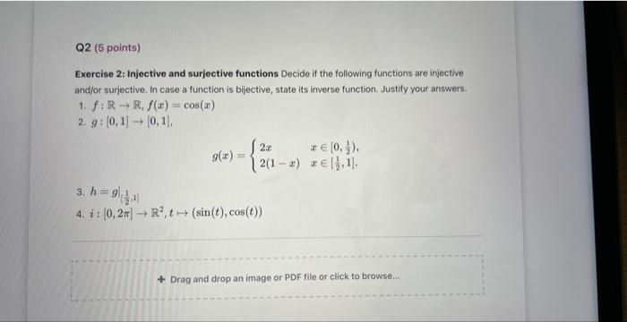 Solved Exercise 2: Injective and surjective functions Decide | Chegg.com Solved Exercise 2: Injective and surjective functions Decide | Chegg.com