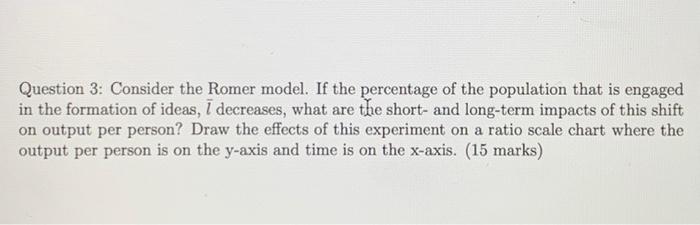Solved Question 3: Consider the Romer model. If the | Chegg.com