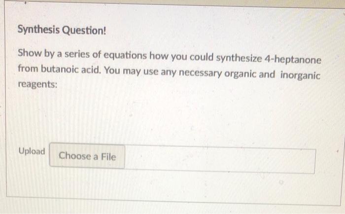 Solved Synthesis Question! Show by a series of equations how | Chegg.com