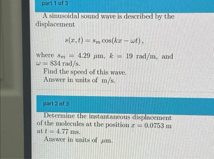 Solved I need Part 2 Please!!A sinusoidal sound wave is | Chegg.com