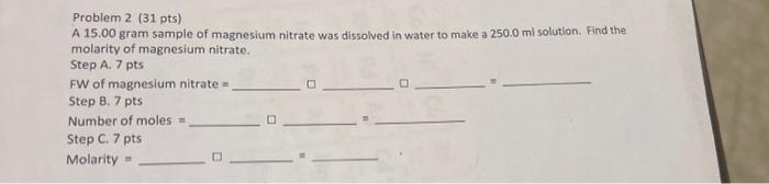 Solved Problem 2 ( 31 pts) A 15.00 gram sample of magnesium | Chegg.com