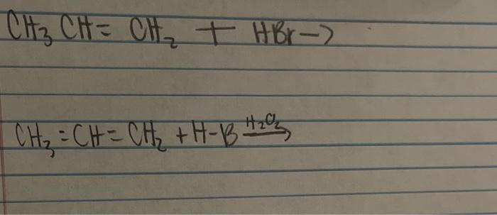 Solved CH3CH=CH2+HBr−C CH3=CH=CH2+H−BH2O3 | Chegg.com