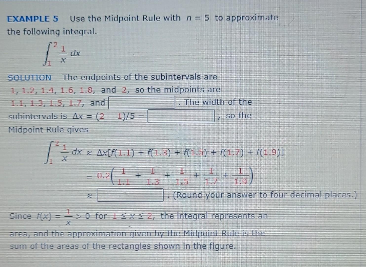 Solved EXAMPLE 5 Use the Midpoint Rule with n=5 to | Chegg.com