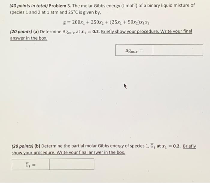 Solved (40 points in total) Problem 3. The molar Gibbs | Chegg.com