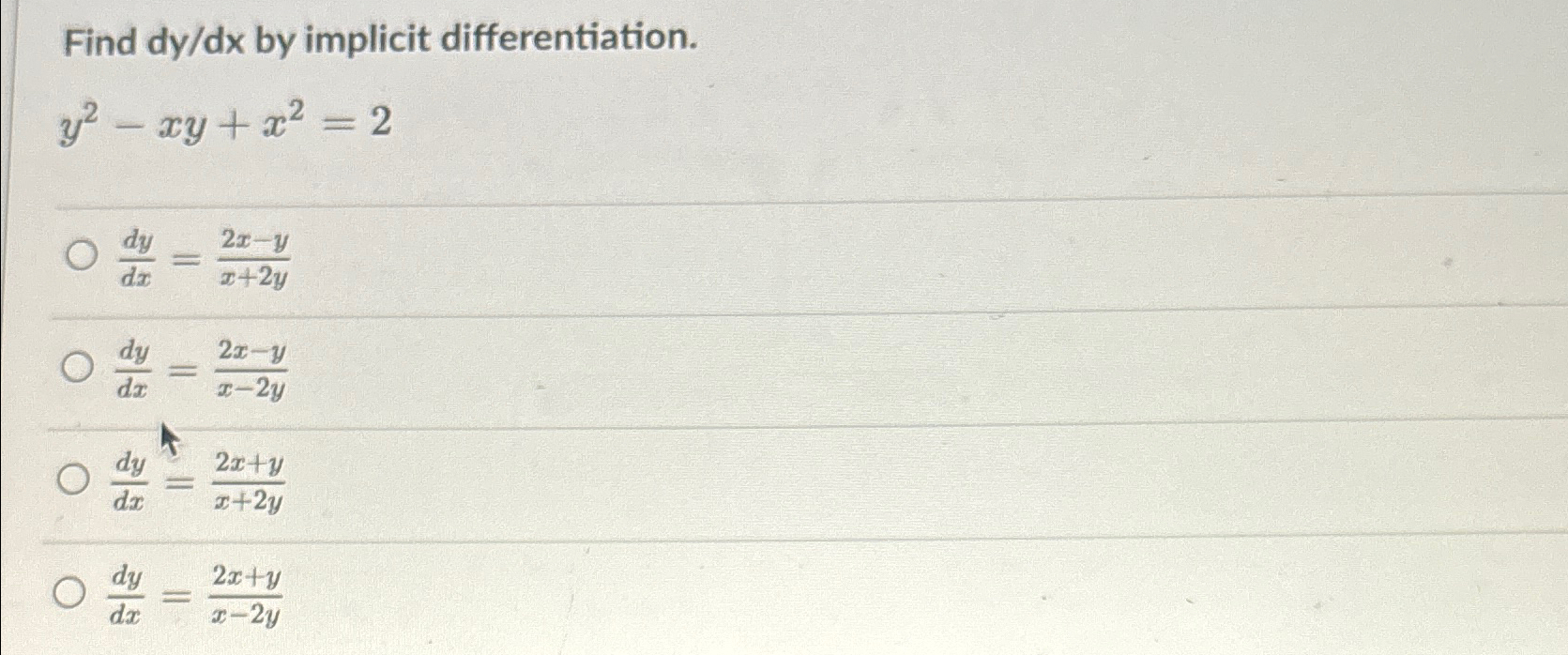 Solved Find dydx ﻿by implicit | Chegg.com